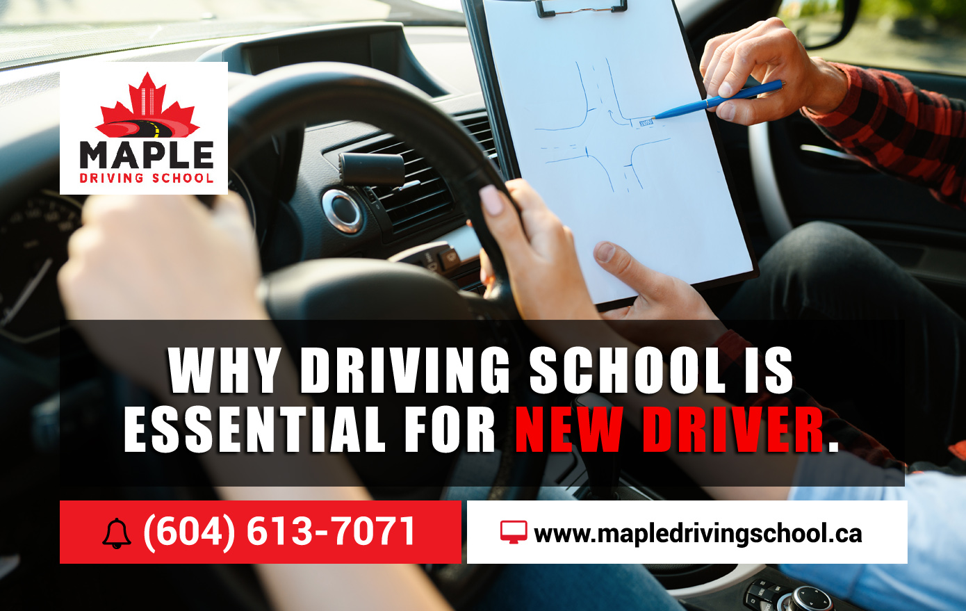 Why Driving School Is Essential For A New Driver? - Maple Driving School